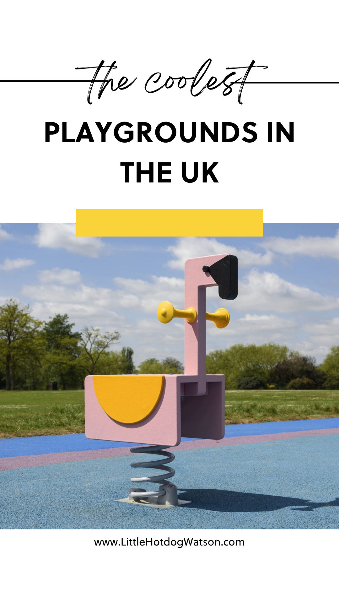The Coolest Playgrounds in the UK – Little Hotdog Watson